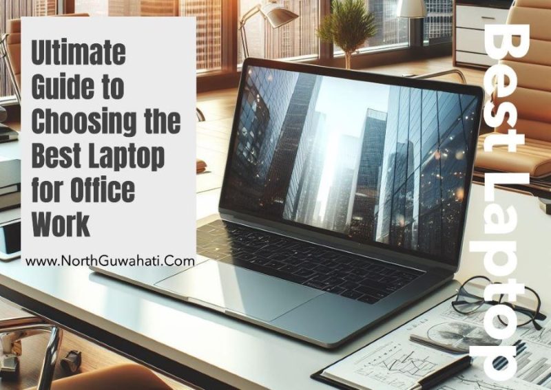 Best Laptop for Office Work